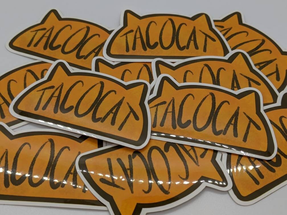 Tacocat Vinyl Waterproof Sticker - TACOCAT Spelled Backwards is TACOCAT ...