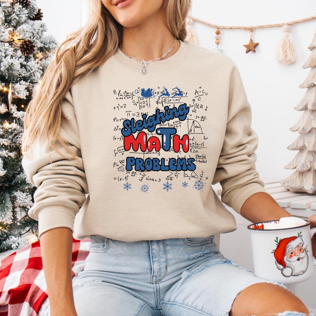 Sleighing Math Problems Christmas Sweatshirt - Teacher Gift - Etsy