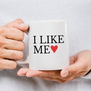 I Like Me Mug I Like Me Coffee Cup I Love Me Mug Self-love Mug ...