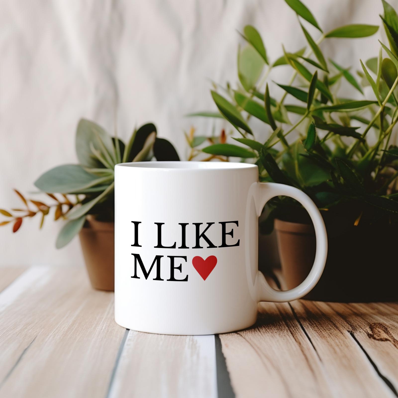 I Like Me Mug I Like Me Coffee Cup I Love Me Mug Self-love Mug ...