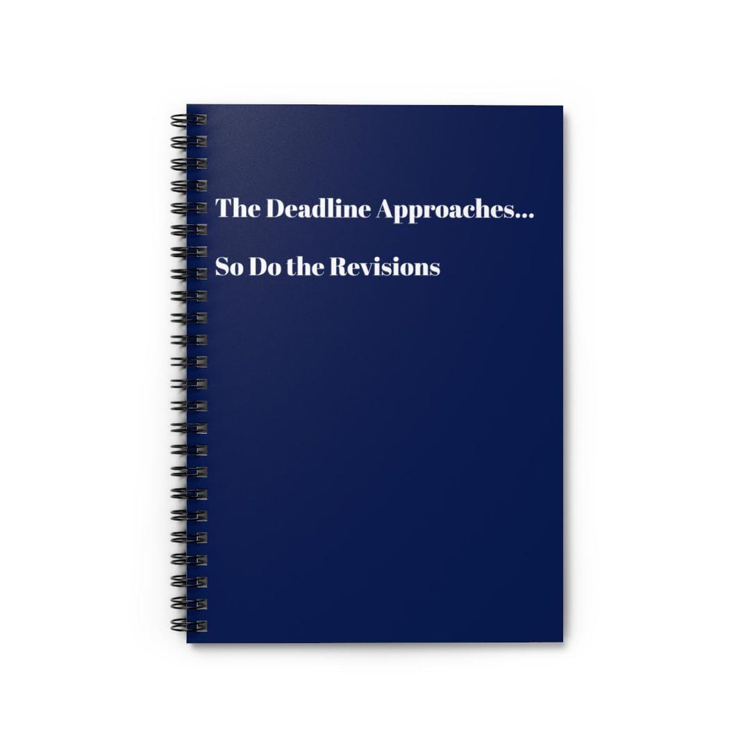 The Deadline Approaches...funny Quote Spiral Journal for Work, the ...