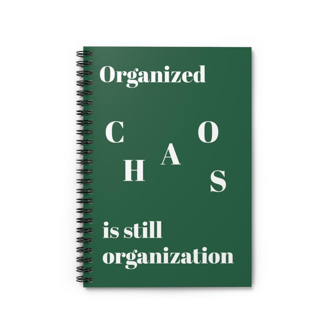 Ruled Notebook, Funny Organized Chaos Business Journal Diary, Gift for ...
