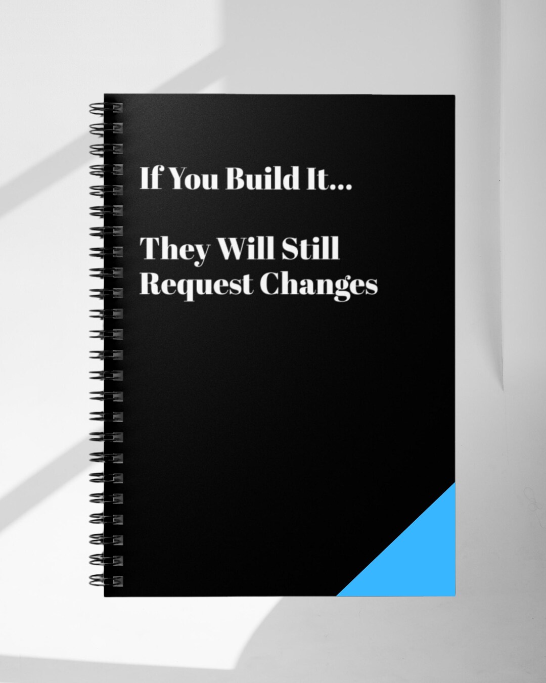 Funny Work Spiral Notebook – “if You Build It…” Office Humor, Coworker ...