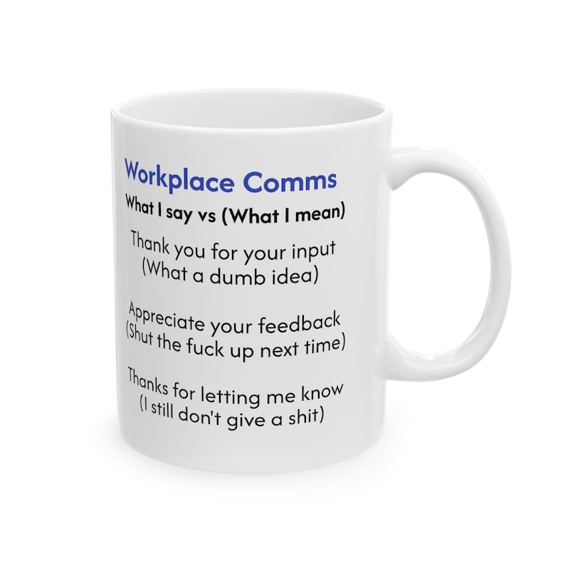 Funny Office Humor Ceramic Mug, Gift for Colleague, Workplace Mug ...