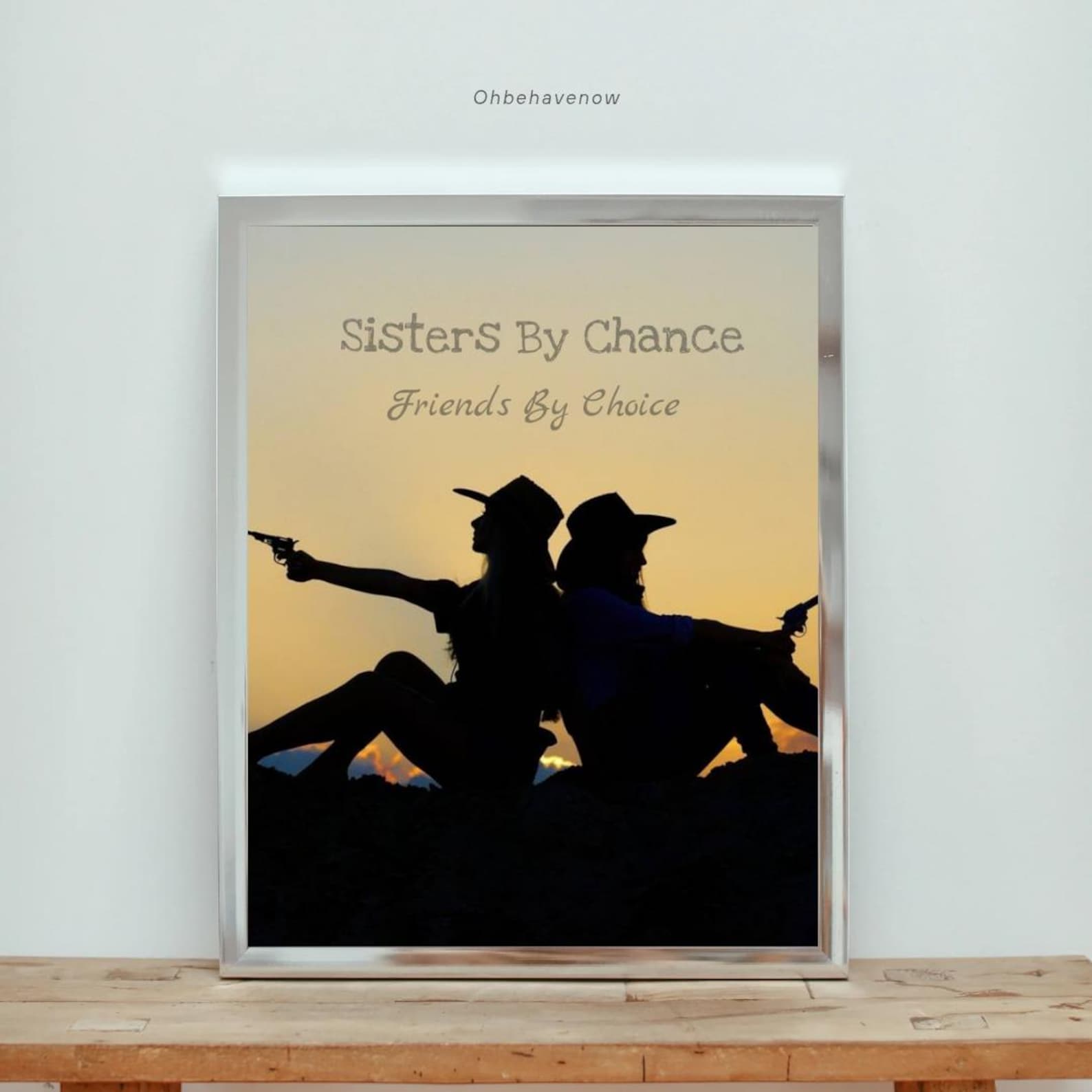 Sisters by Chance Friends by Choice Digital Download, Cowgirl Wall Art ...