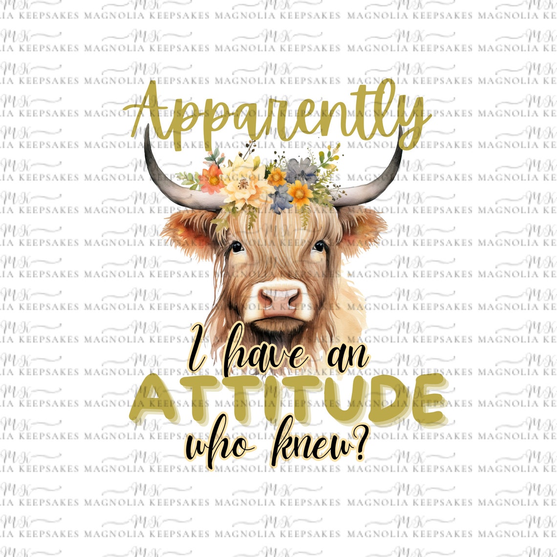 Cute Highland Cow Attitude Saying PNG, Shirt File, Digital Download ...
