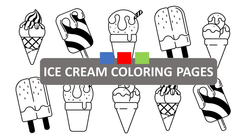 10 Ice Creams Coloring Pages for Kids, Printable Montessori Materials ...