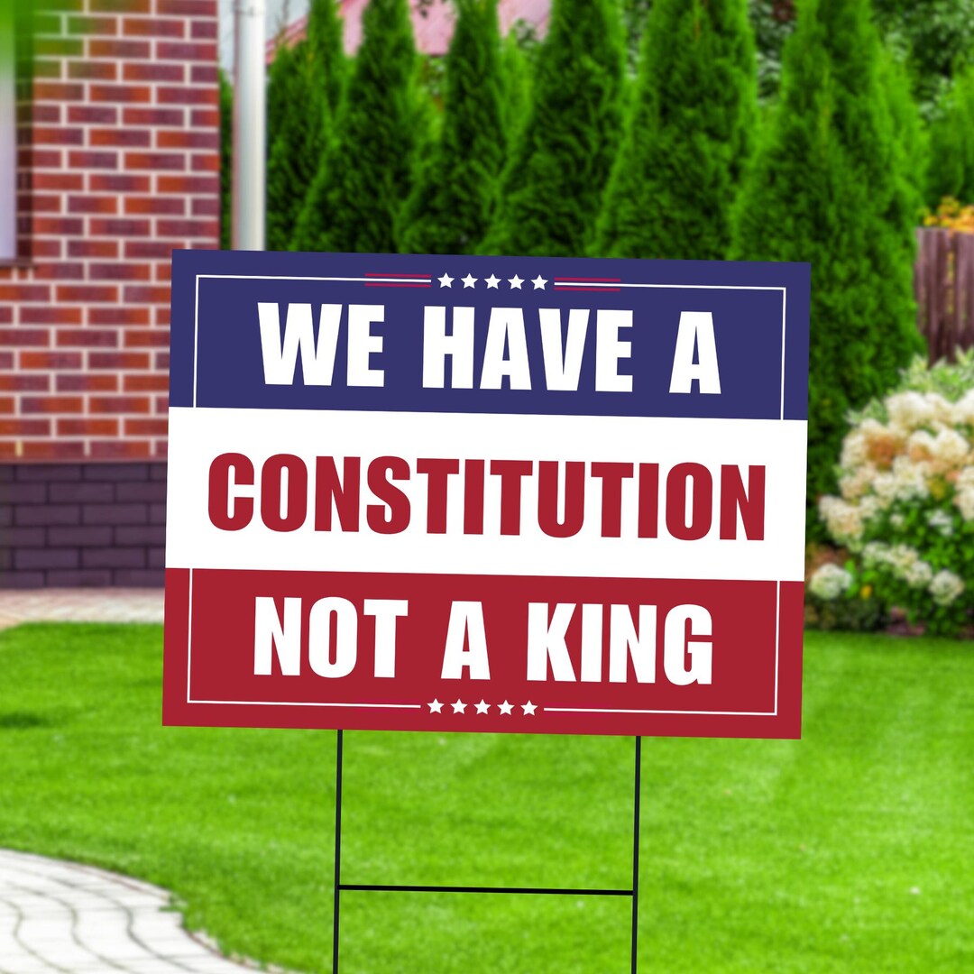 Constitution Not King Yard Sign: Patriotic USA Political Lawn Decor - Etsy