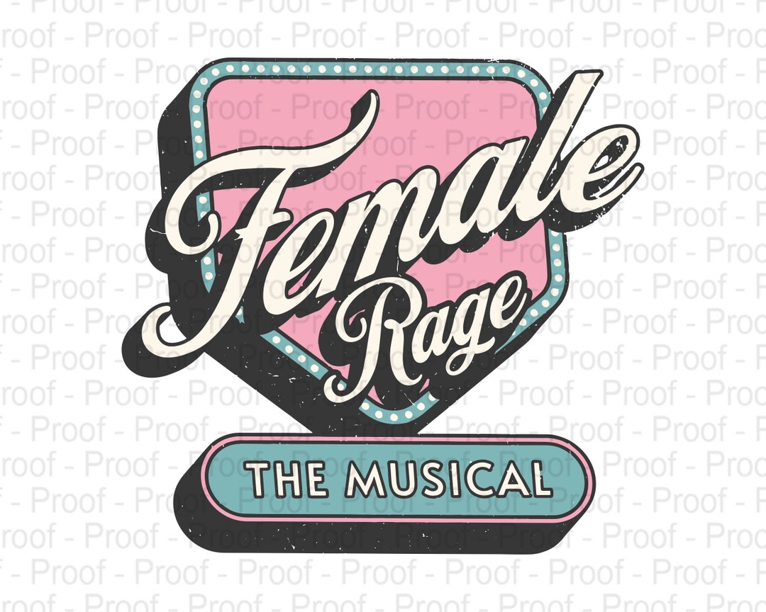 Female Rage the Musical SVG PNG PDF Bundle Taylor Swif T Ie Eras Tour ...