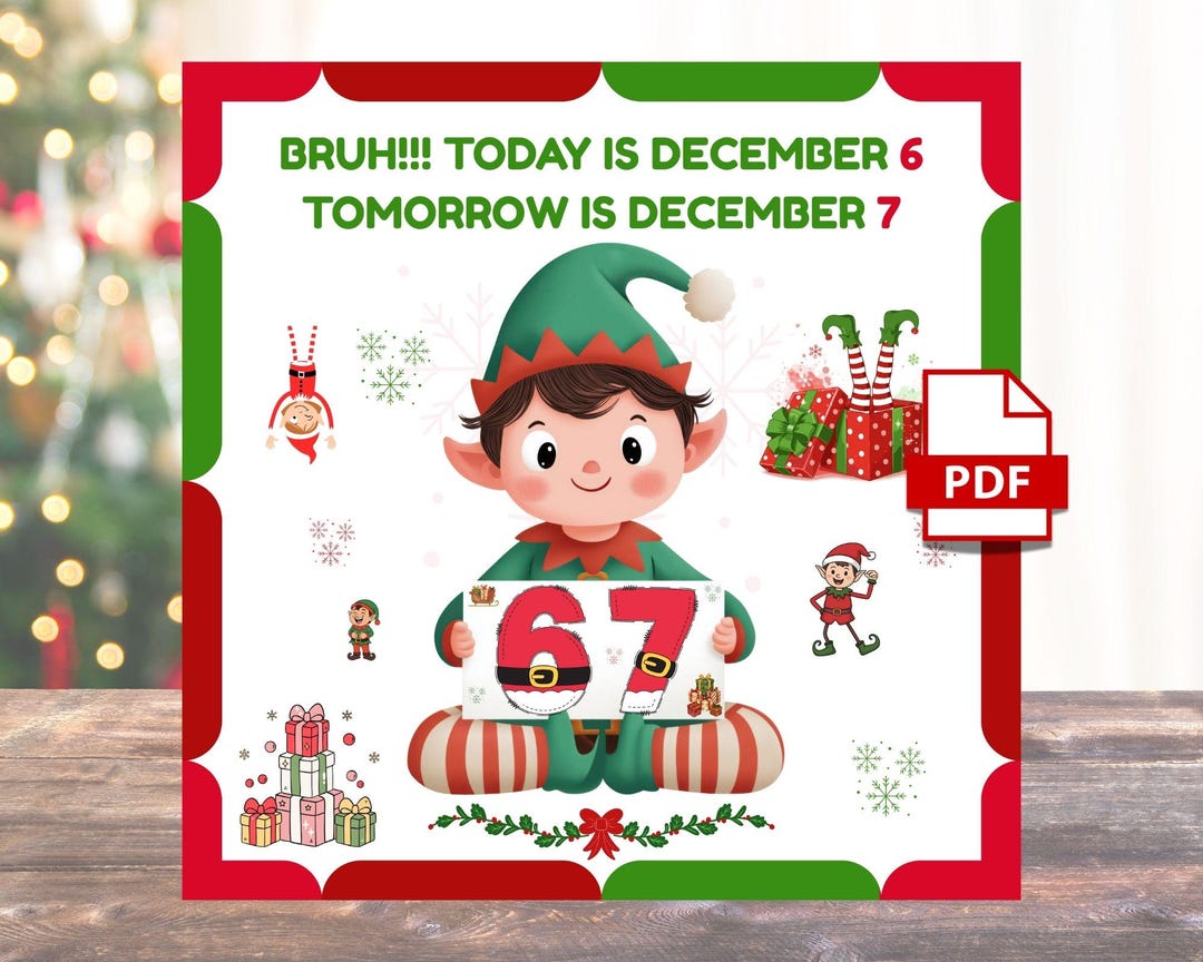 6 7 Elf Prop Sign, Six Seven Elf Idea, 6-7 December Xmas, 6-7 Christmas ...