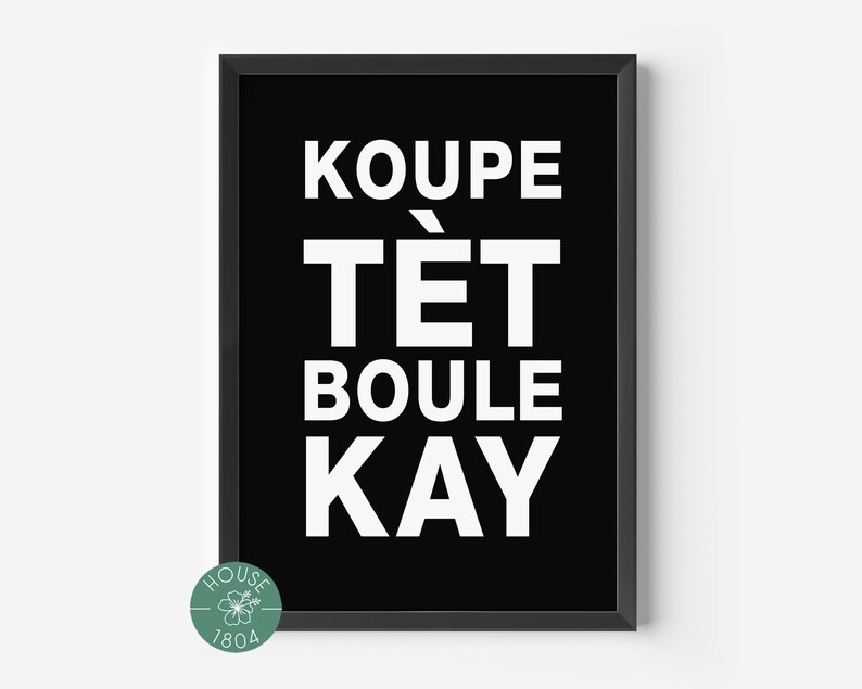 Koupe Tet Boule Kay, Haitian Art Print, Haitian Revolution Art, Haiti ...