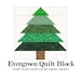 Evergreen Quilt Block Pattern, Tree Block Traditional Piecing, Quilted ...