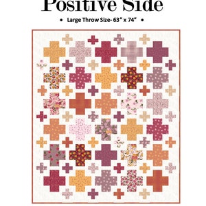 Positive Side Quilt Pattern, Layer Cake Quilt, Plus Quilt, Precut Quilt ...