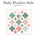 Positive Side Quilt Pattern, Layer Cake Quilt, Plus Quilt, Precut Quilt ...