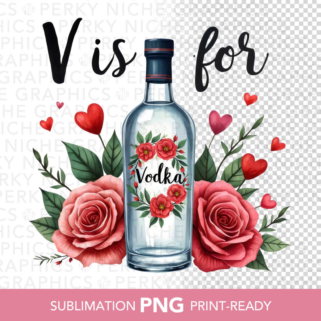 V is for Vodka Anti Valentine Png, Trendy Valentine Png, Funny Drinking ...