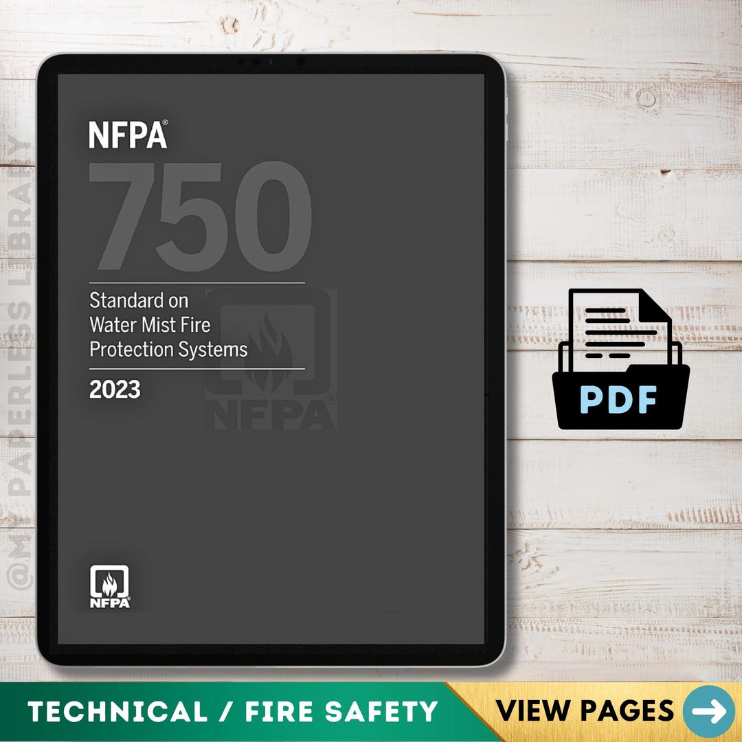 NFPA 750, Standard on Water Mist Fire Protection Systems, 2023 Edition ...