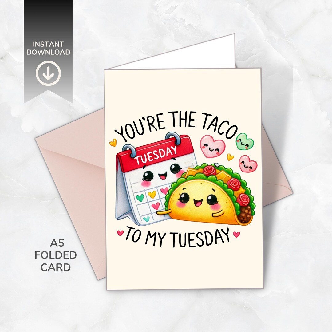 Printable Taco Tuesday -themed Valentine's Day & Birthday Folded Card ...