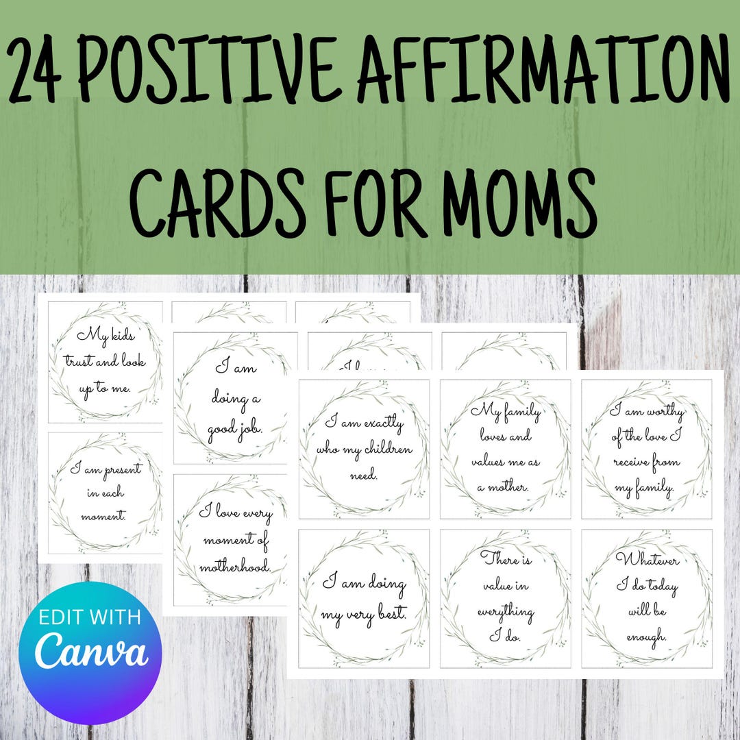 Positive Affirmation Cards for Moms, Editable/downloadable Affirmations ...