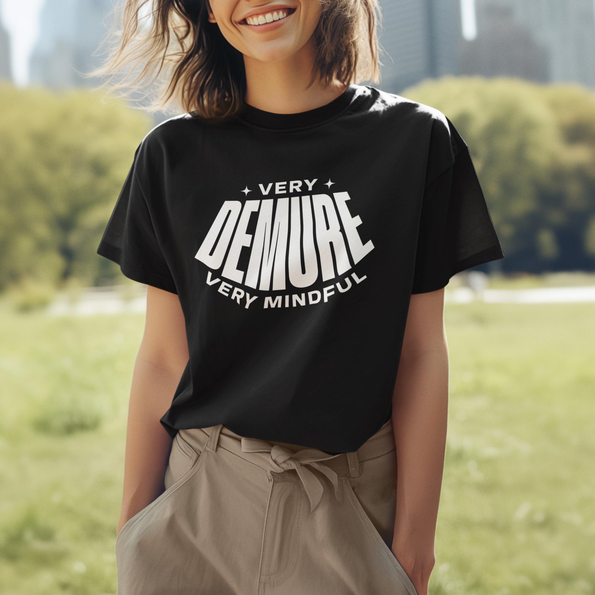 Very Demure, Very Mindful Tiktok Trend Slogan T-shirt, Trending Tee ...