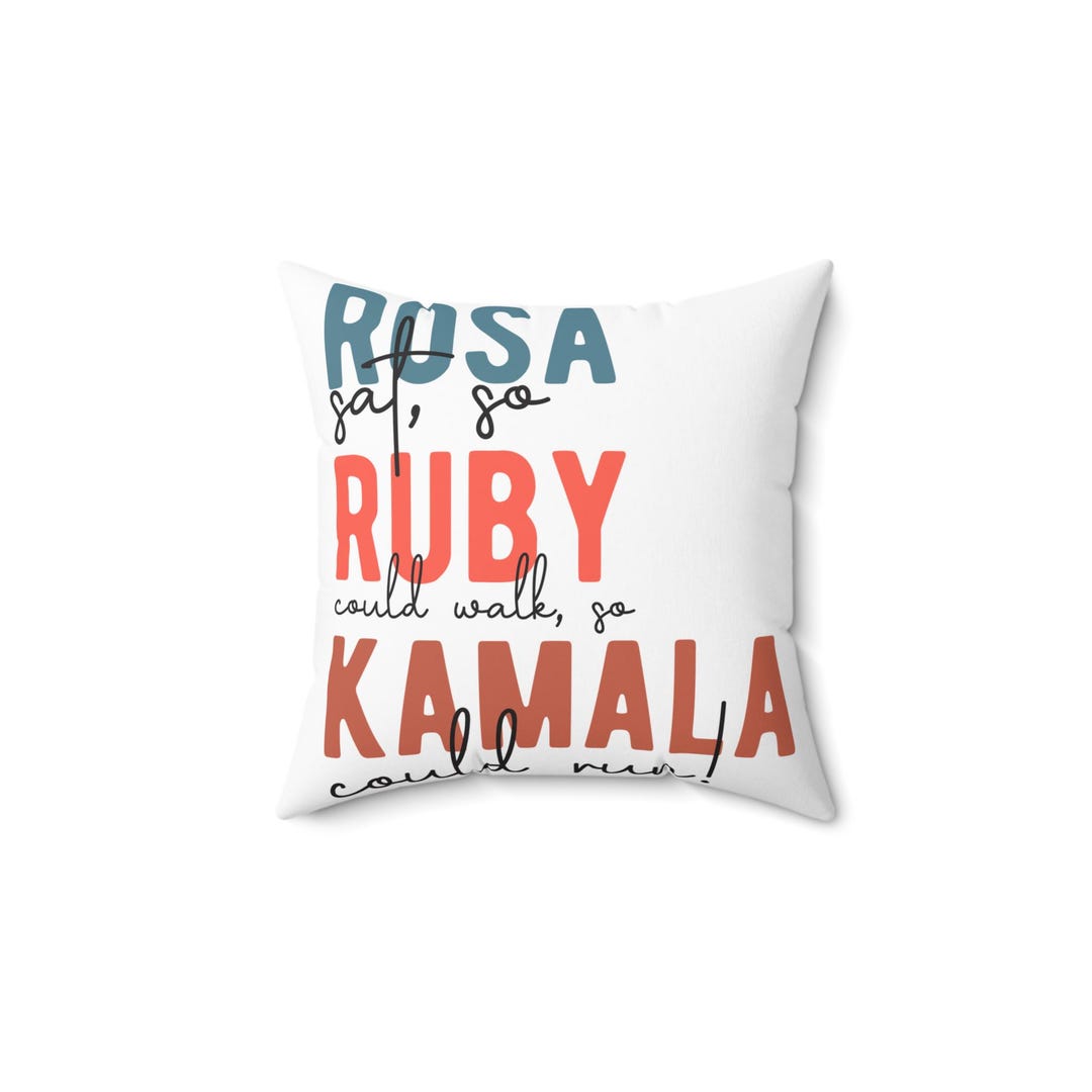 Rosa Sat so Ruby Could Walk so Kamala Could Run Kamala Call & Response ...