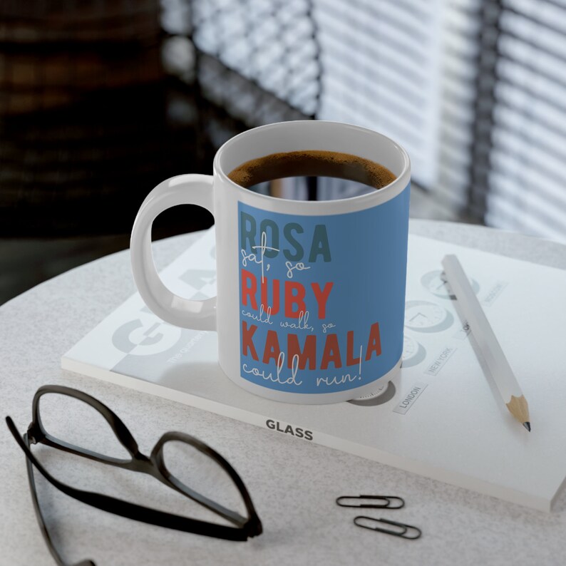 Rosa Sat So, Ruby Could Walk, so Kamala Could Run! (white Subtext ...