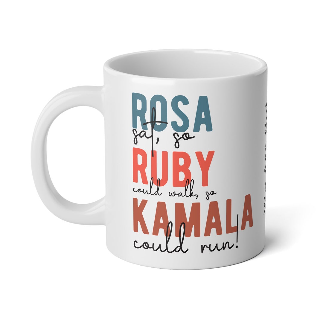 Rosa Sat So, Ruby Could Walk, so Kamala Could Run! (black Subtext ...