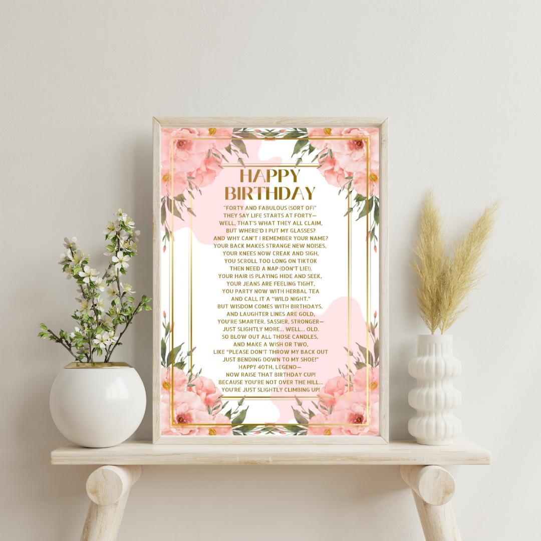 Funny 40th Birthday Poem for Her – Soft Pink Floral, Gold Text – A2 ...