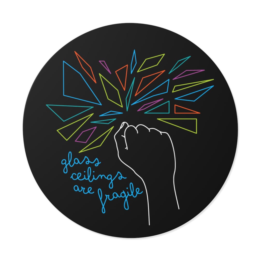Glass Ceilings Are Fragile Sticker: Women's Equality, Equal Rights - Etsy