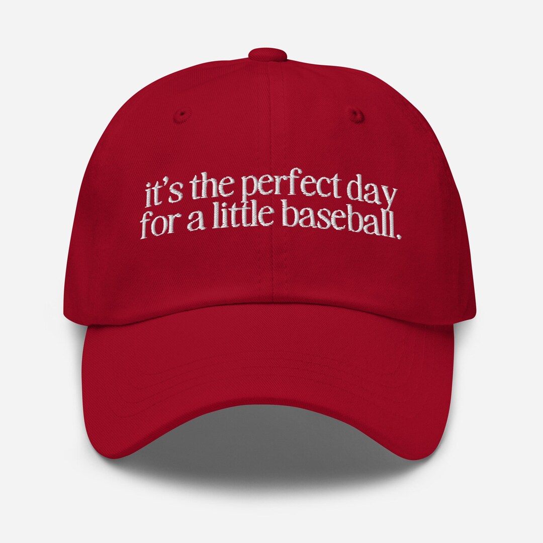 Hat for Baseball Game Embroidered Dad Hat Perfect Day for a Little ...