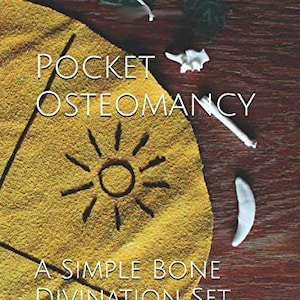 Pocket Osteomancy: A Simple Bone Divination Set Paperback Book, BLANK ...
