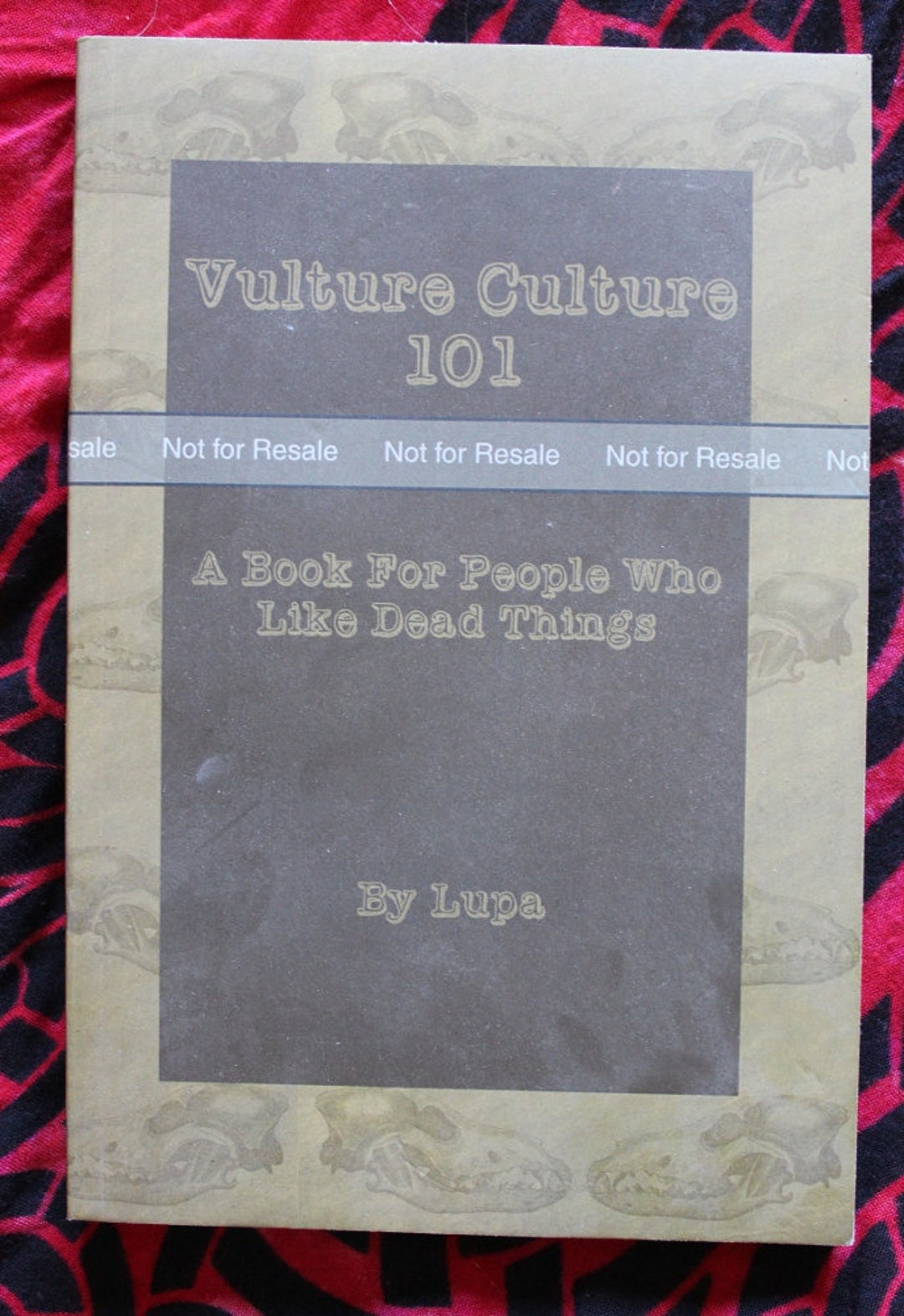 ARC Copy of Vulture Culture 101: A Book for People Who Like Dead Things ...