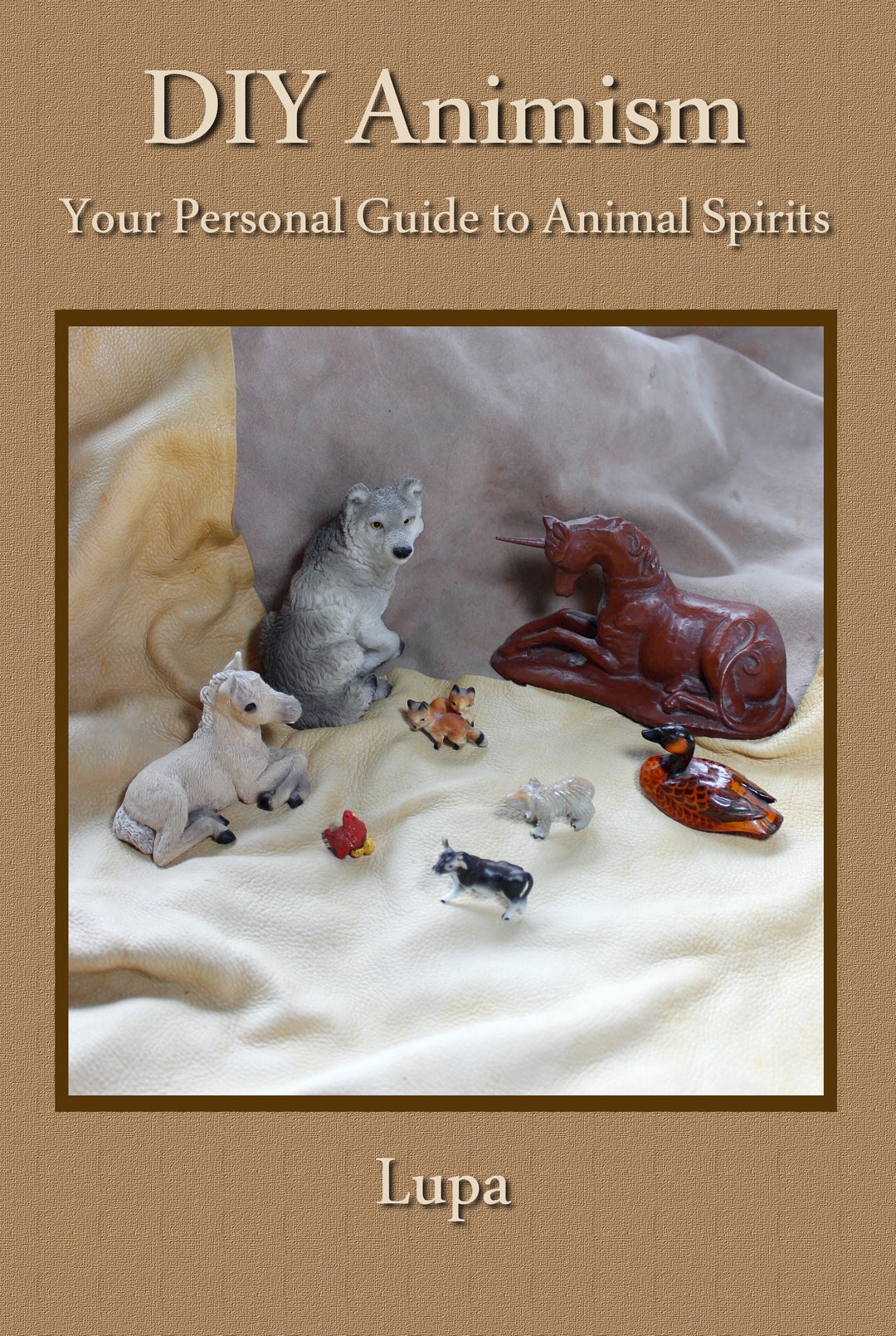 DIY Animism: Your Personal Guide to Animal Spirits EBOOK by Lupa ...