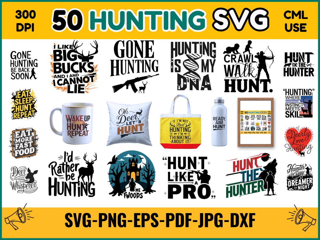 50 Hunting SVG Bundle - Hunting Laser Cut Files - Deer Quotes, Hunting ...