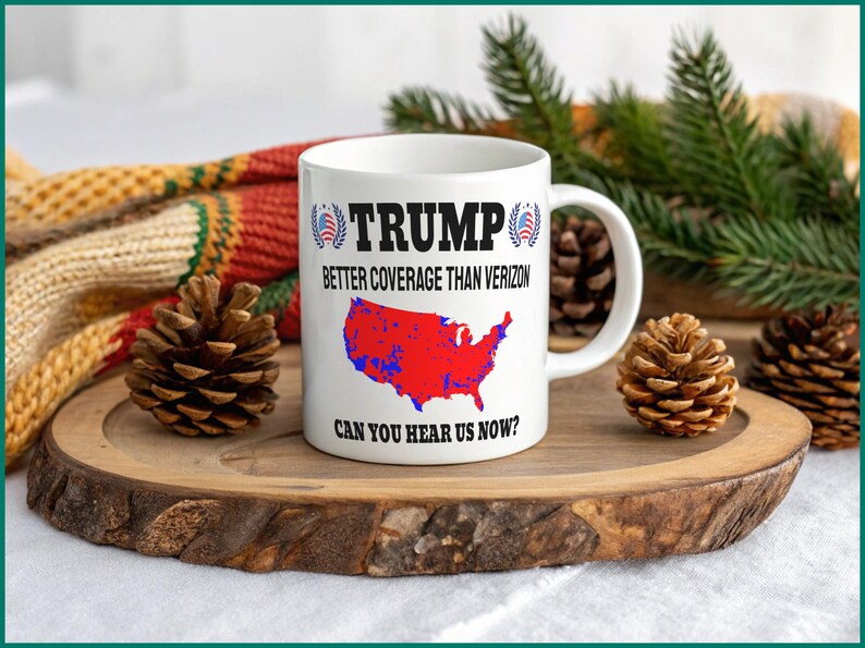 Trump Better Coverage Than Verizon SVG Can You Hear Us Now Election ...