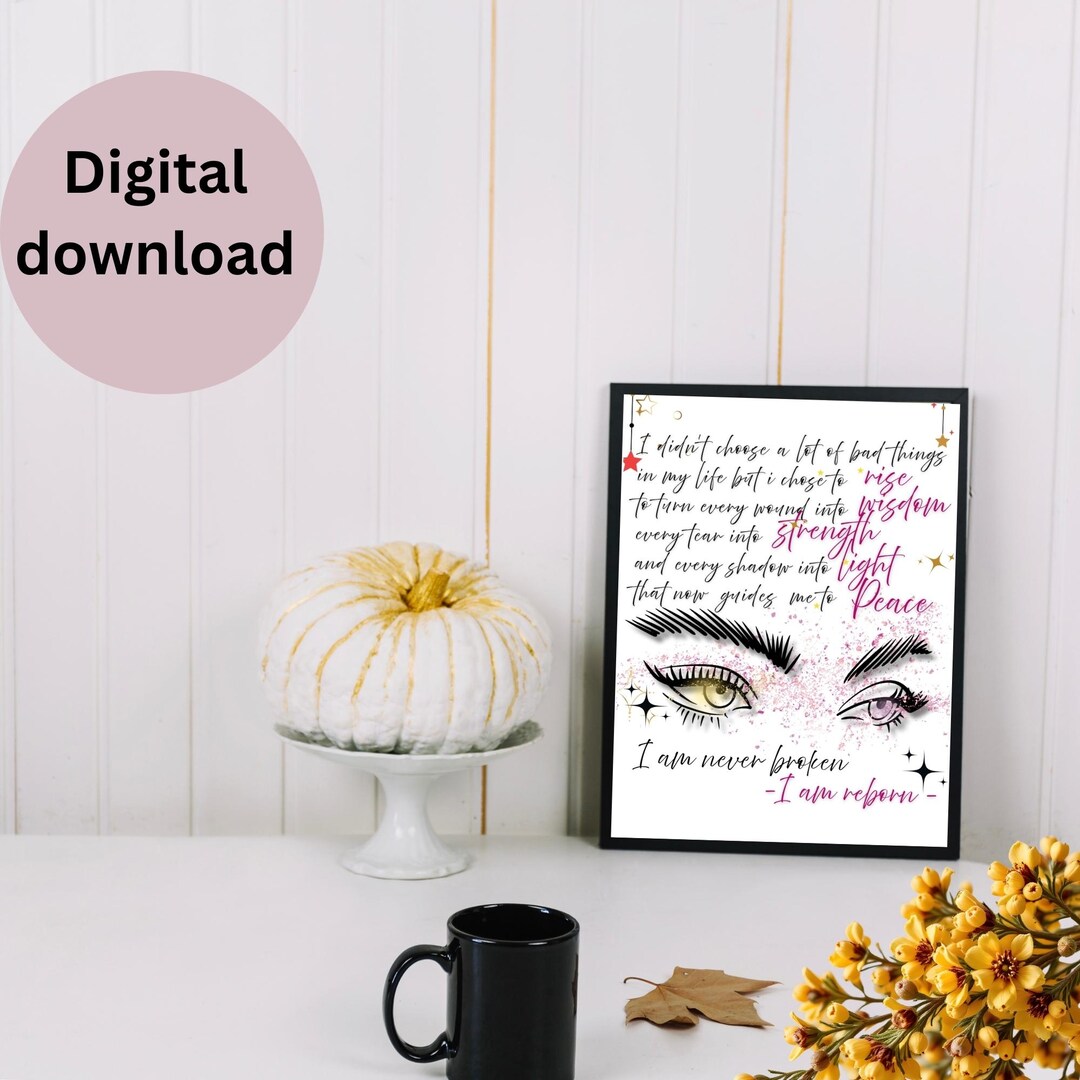 I Am Never Broken – I Am Reborn Printable Art – Mental Health & Rebirth ...