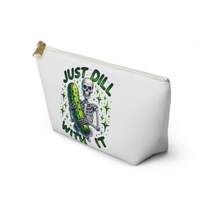 Funny Pickle Accessory Pouch Makes Perfect Gift for Pickle Lover Travel ...