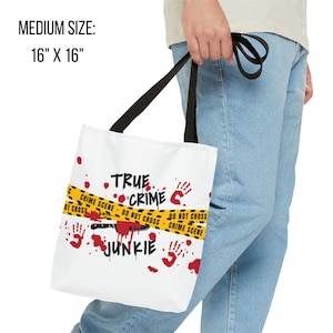 True Crime Junkie Tote Bag Three Sizes to Carry Books or Groceries for ...