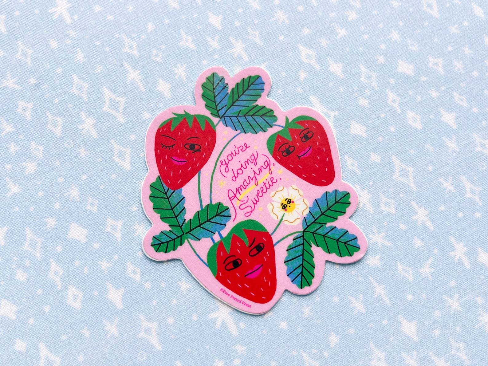 You're Doing Amazing, Sweetie Strawberries Vinyl Decal Sticker | Vinyl ...