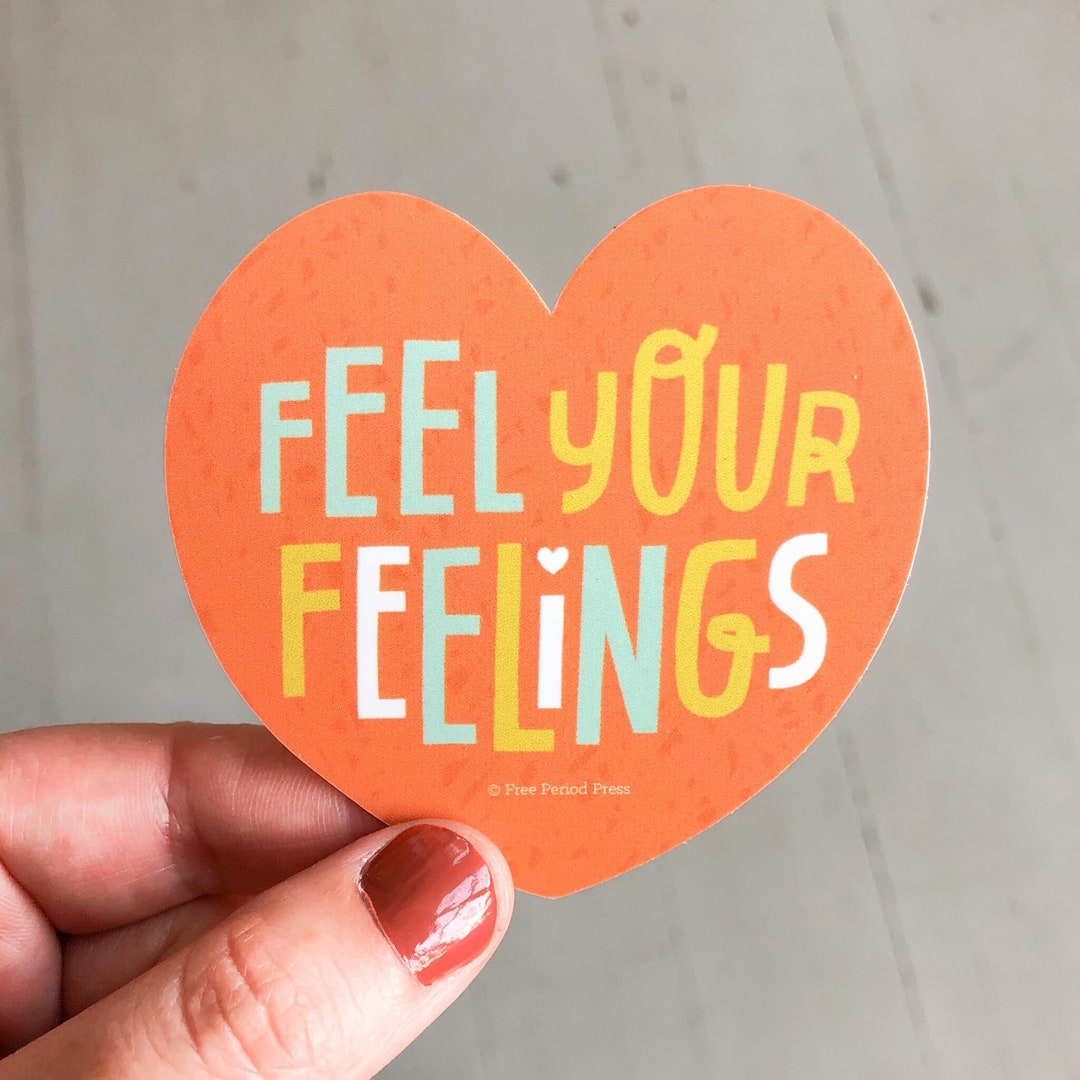 Feel Your Feelings Vinyl Decal Sticker Vinyl Decal Stickers for Laptops ...