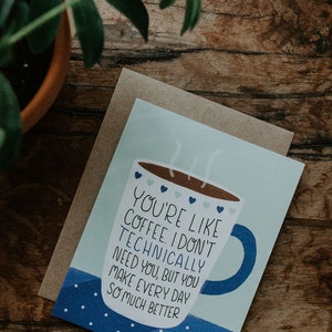 You're Like Coffee Healthy Love Valentine's Day / Galentine's Day ...