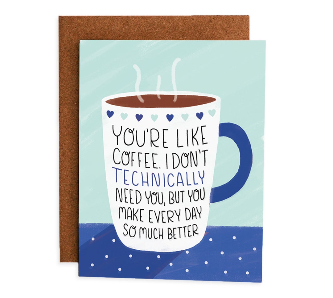 You're Like Coffee Healthy Love Valentine's Day / Galentine's Day ...