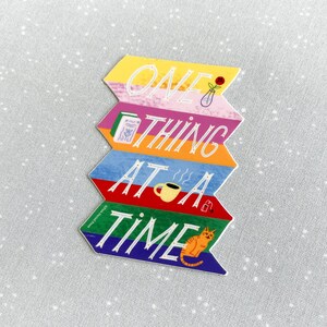 One Thing at A Time Vinyl Decal Sticker: Laptop, Planner, Water Bottle ...