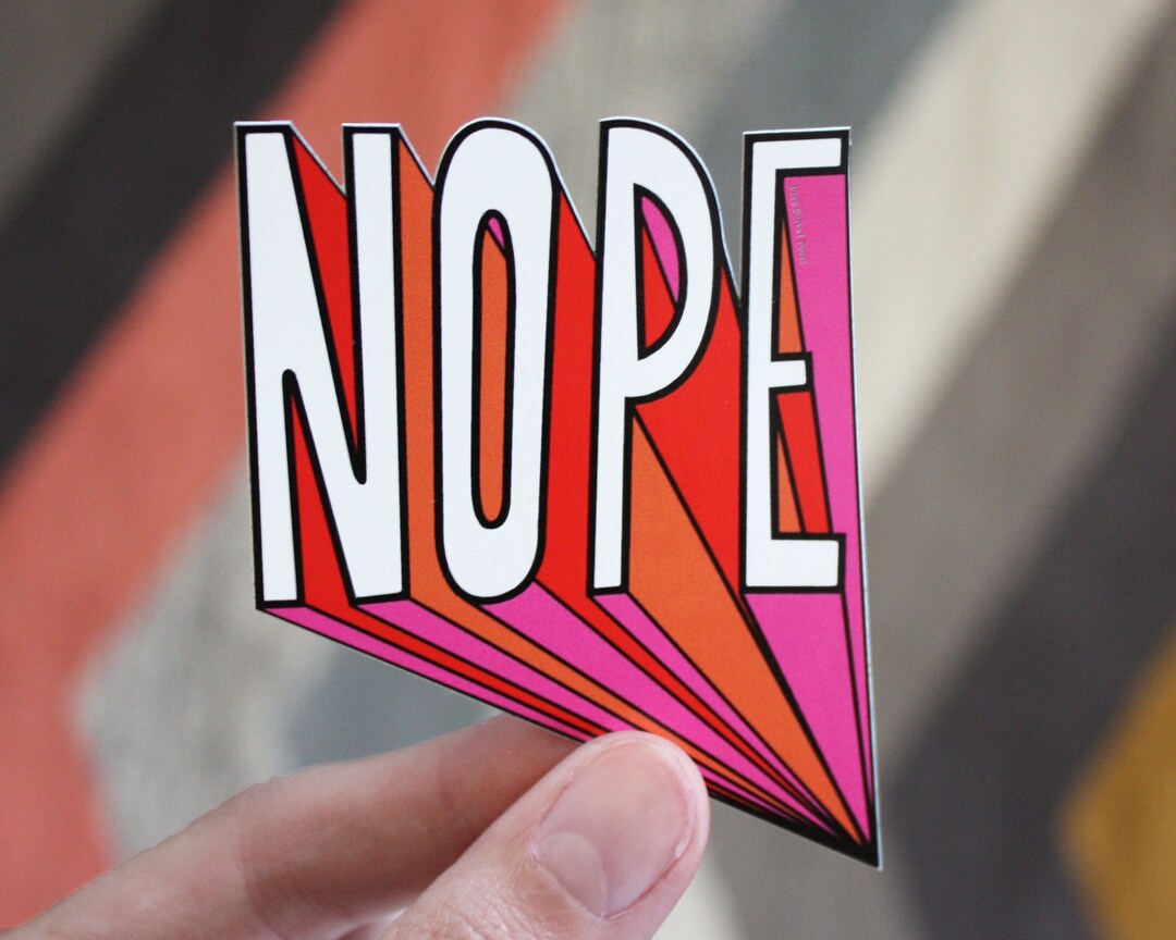 Nope Vinyl Decal Sticker | Vinyl Decal Stickers for Laptops, Planners ...
