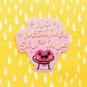 No Negative Self Talk Vinyl Sticker: Laptop, Planner, Water Bottle ...
