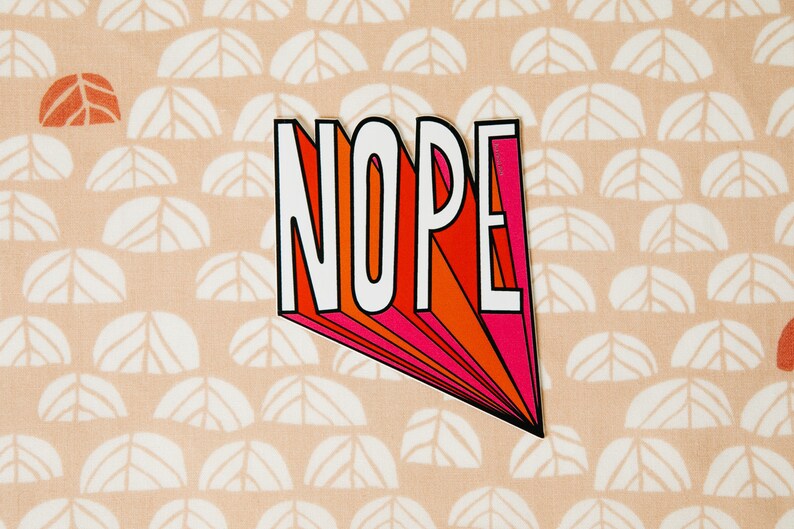 Nope Vinyl Decal Sticker Vinyl Decal Stickers for Laptops - Etsy
