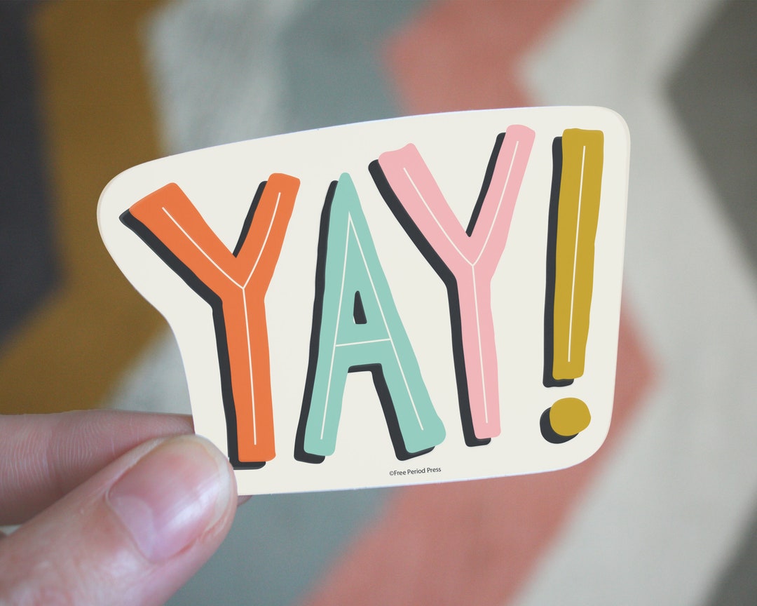 Yay Vinyl Decal Sticker | Vinyl Decal Stickers for Laptops, Planners ...