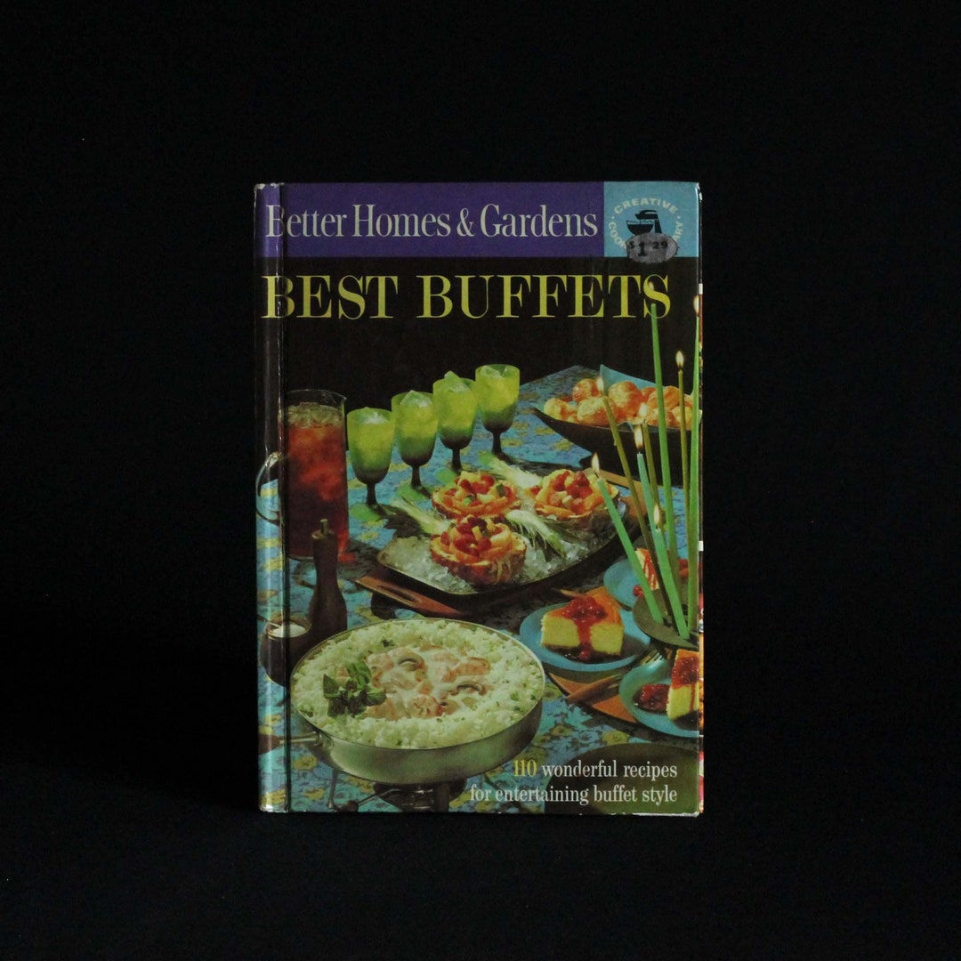 Better Homes and Gardens Best Buffets - Vintage Recipe Book C. 1963 ...