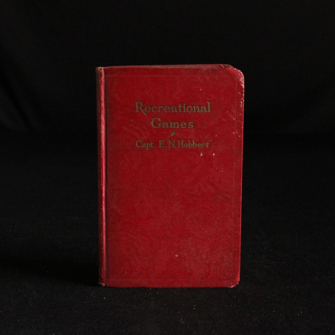 Recreational Games by Capt. E.N. Hebbert - Vintage Book C. 1928 - G.P ...