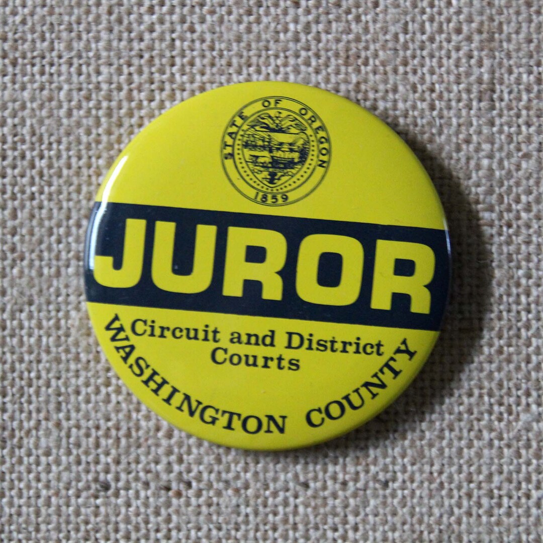 Vintage Oregon Juror Button Pinback Button Lapel Pin Washington County ...