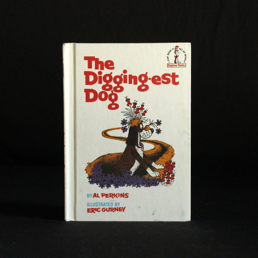 The Digging-est Dog by Al Perkins - Vintage Children's Book C. 1967 - I ...